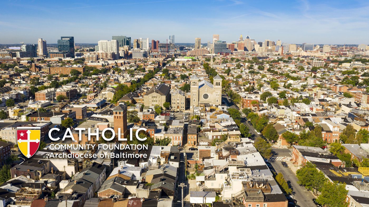 The Catholic Community Foundation | Archdiocese of Baltimore